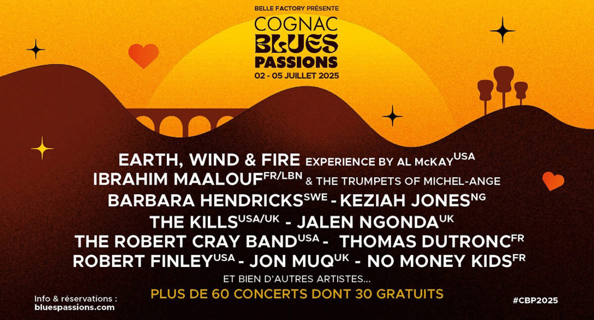 Cognac Blues Passions 2025, program of festivities - Luxe Infinity